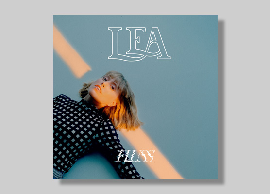 Alles ist im „FLUSS“: LEA kündigt ihr neues Album an