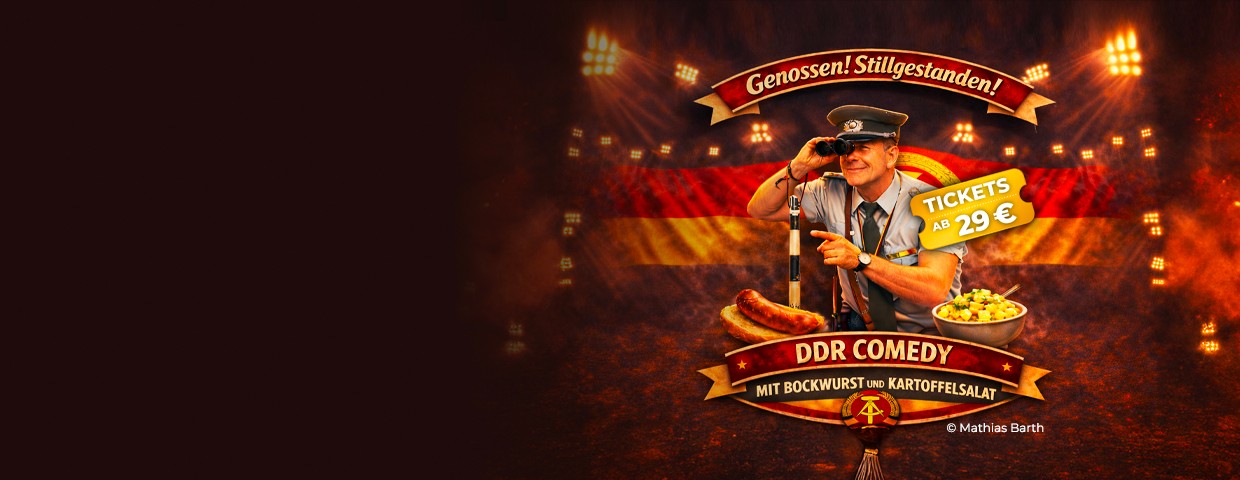 Genossen! Stillgestanden! - DDR - Comedy mit Bockwurst und ...