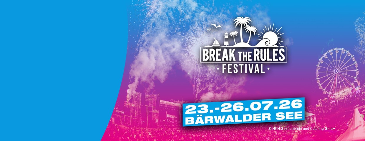 Break The Rules Festival - Termine & Tickets 2026