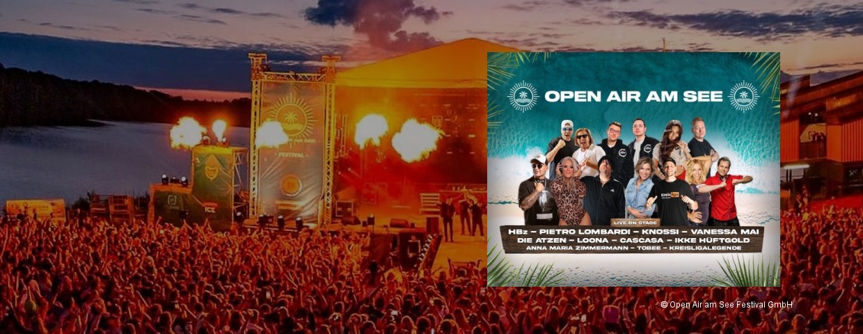 Open Air am See Festival - Termine & Tickets 2025