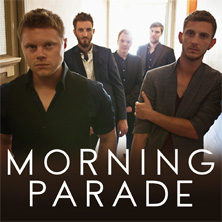 Morning Parade - Zum Ticketalarm anmelden