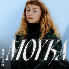 Moyka Tickets 2024 - Karten jetzt zu Top-Preisen bestellen » Eventim