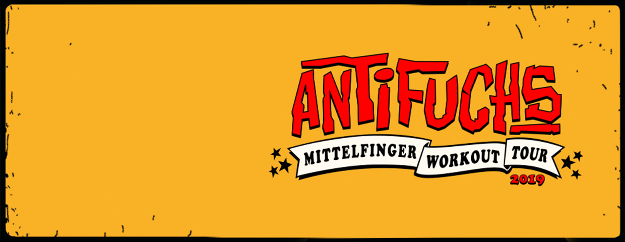 Jetzt Tickets für Antifuchs - Mittelfinger Workout Tour sichern » Eventim