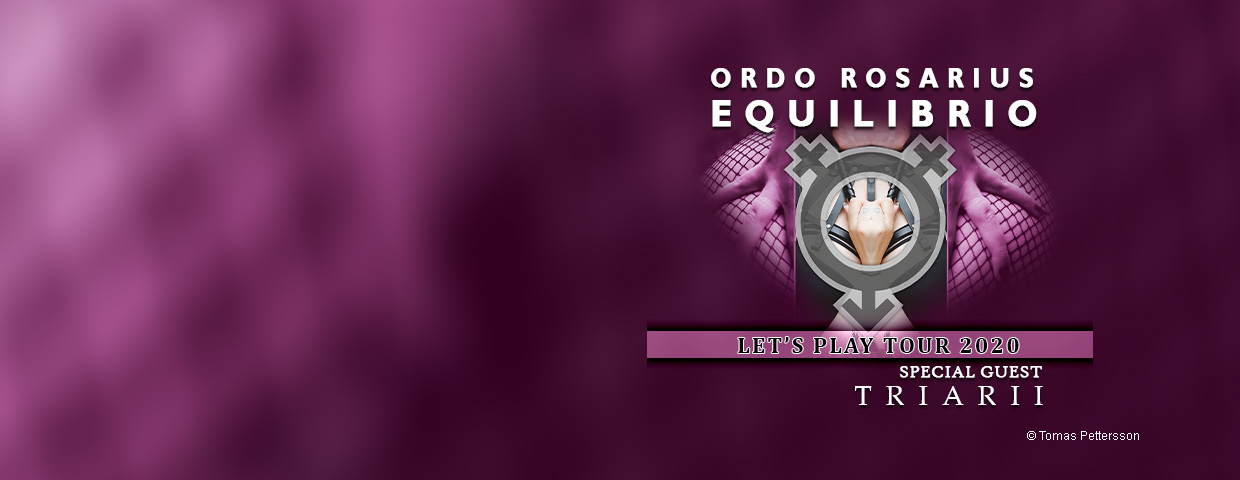 Jetzt Tickets für Ordo Rosarius Equilibrio - Let’s Play Tour 2020 ...