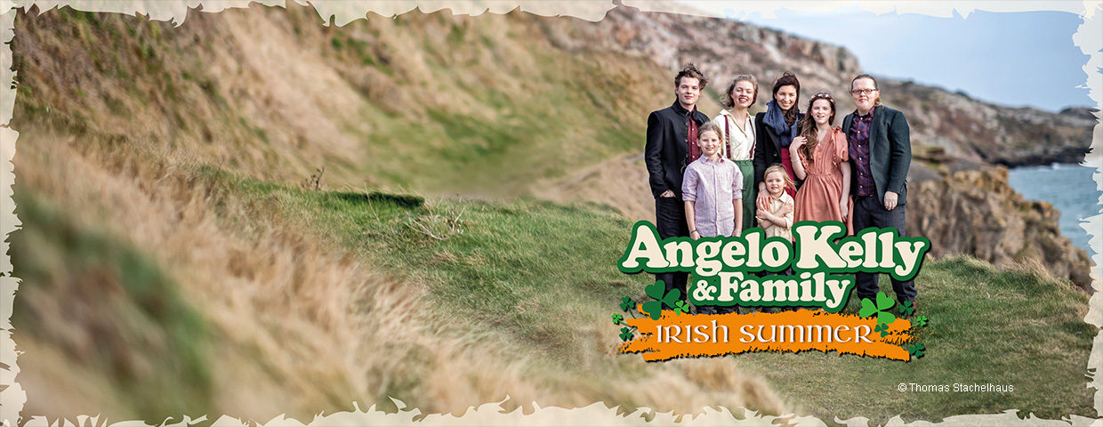 Jetzt Tickets für Angelo Kelly & Family - Irish Summer Tour sichern ...