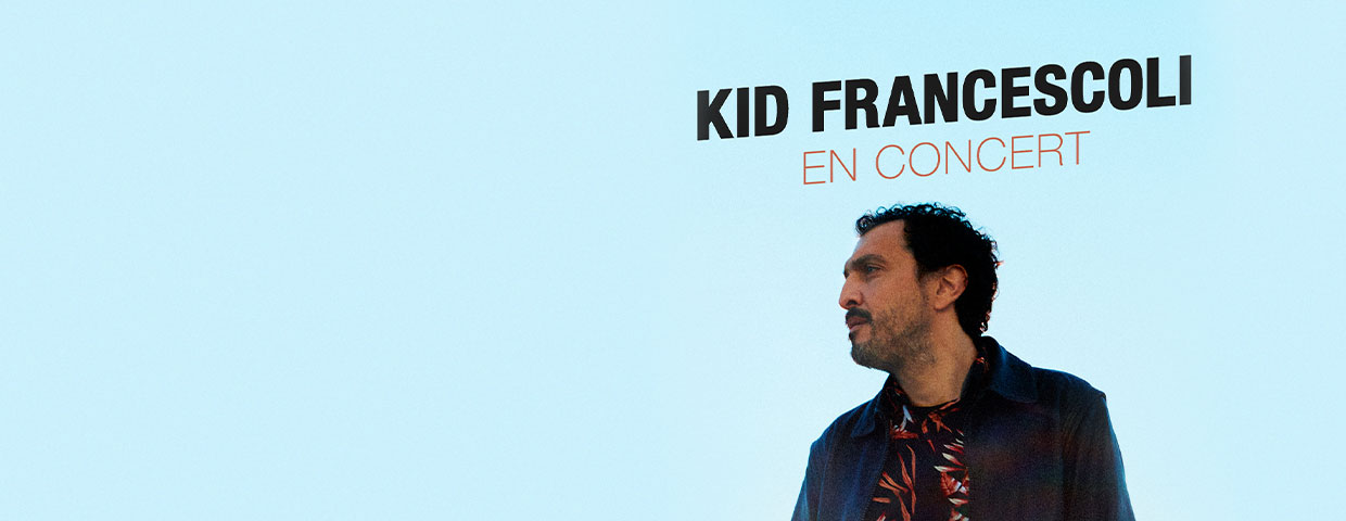 Jetzt Tickets für Kid Francescoli sichern » Eventim