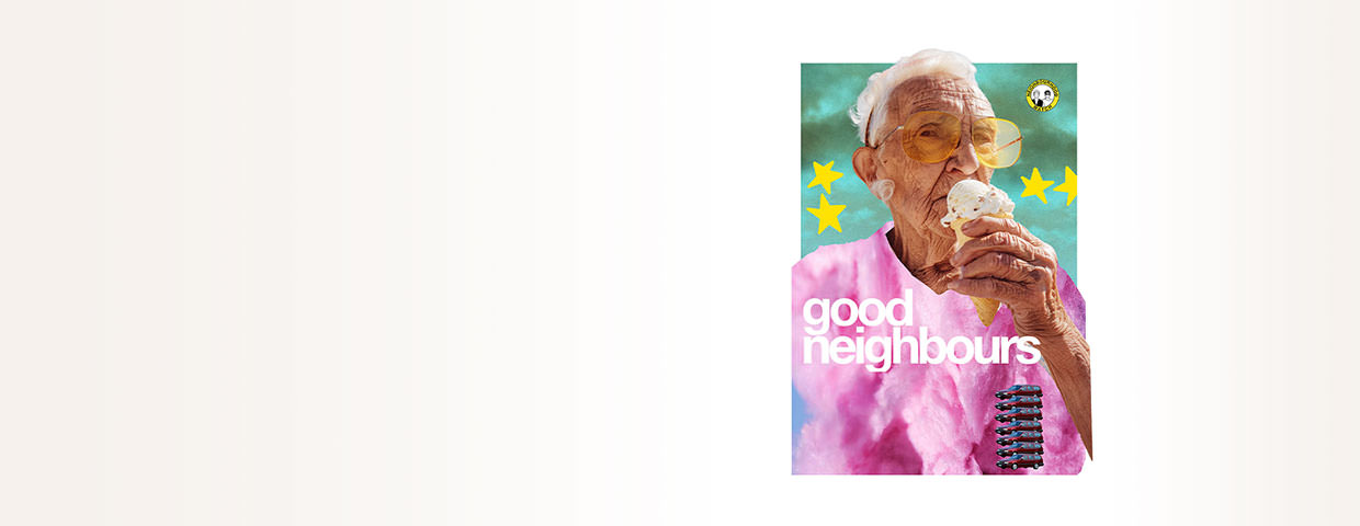 Good Neighbours - Dates & Tickets - 2024