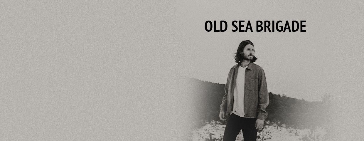 Old Sea Brigade - Termine & Tickets - 2024