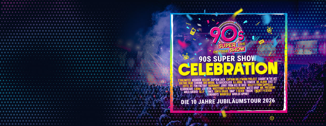 90s Super Show - Termine & Tickets 2026