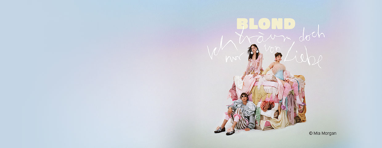 Blond - Termine & Tickets 2025