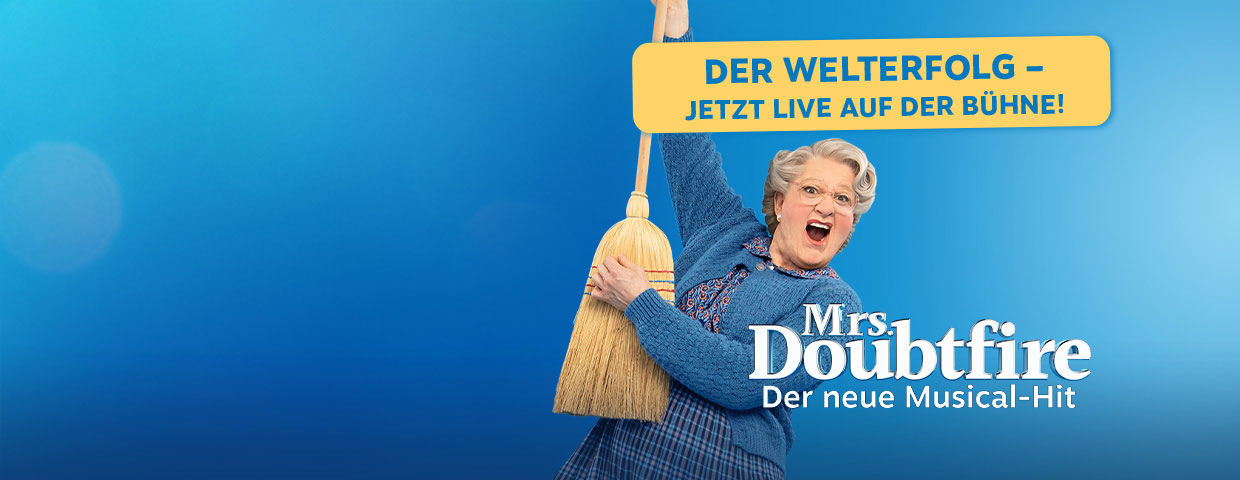 Mrs. Doubtfire - Capitol Theater Düsseldorf - Infos & Termine