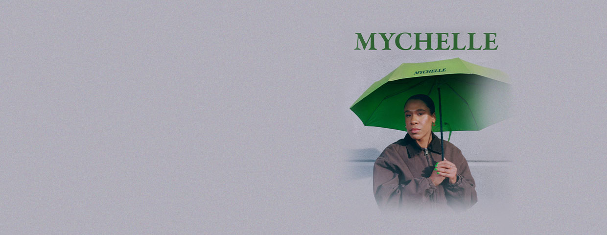 Mychelle - Termine & Tickets 2025