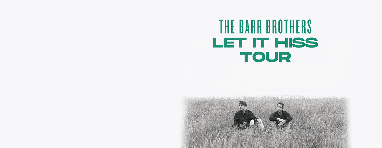 The Barr Brothers - Termine & Tickets 2026