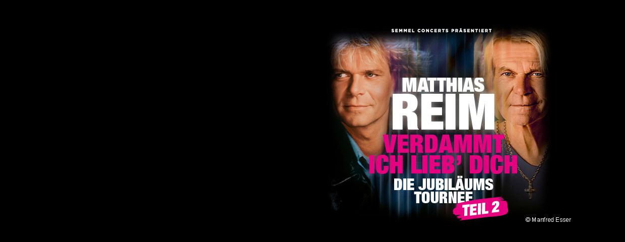 Matthias Reim in Dresden 21.05.2027 7:30 pm