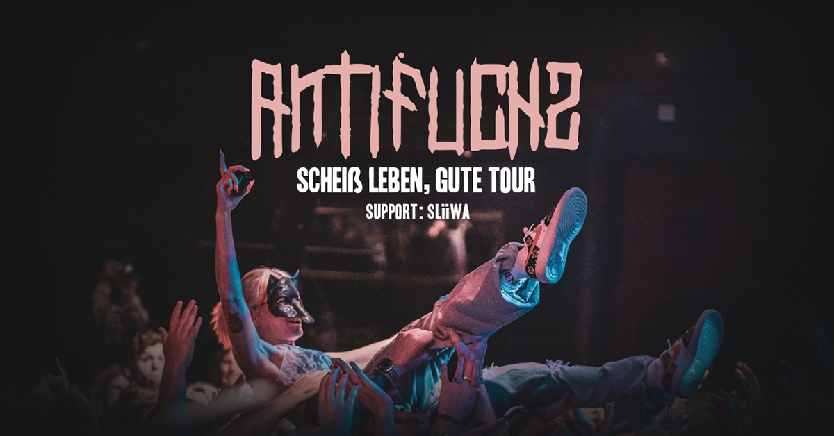 Antifuchs - Termine & Tickets 2025