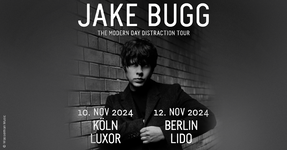 Jake Bugg - Termine & Tickets - 2024