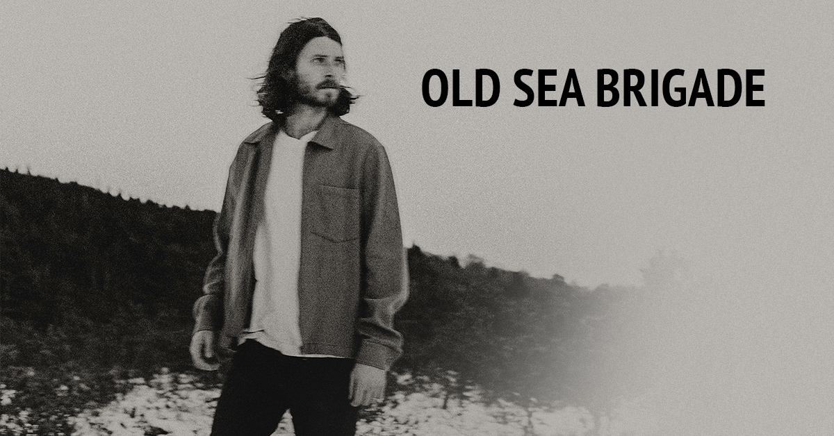 Old Sea Brigade - Termine & Tickets - 2024