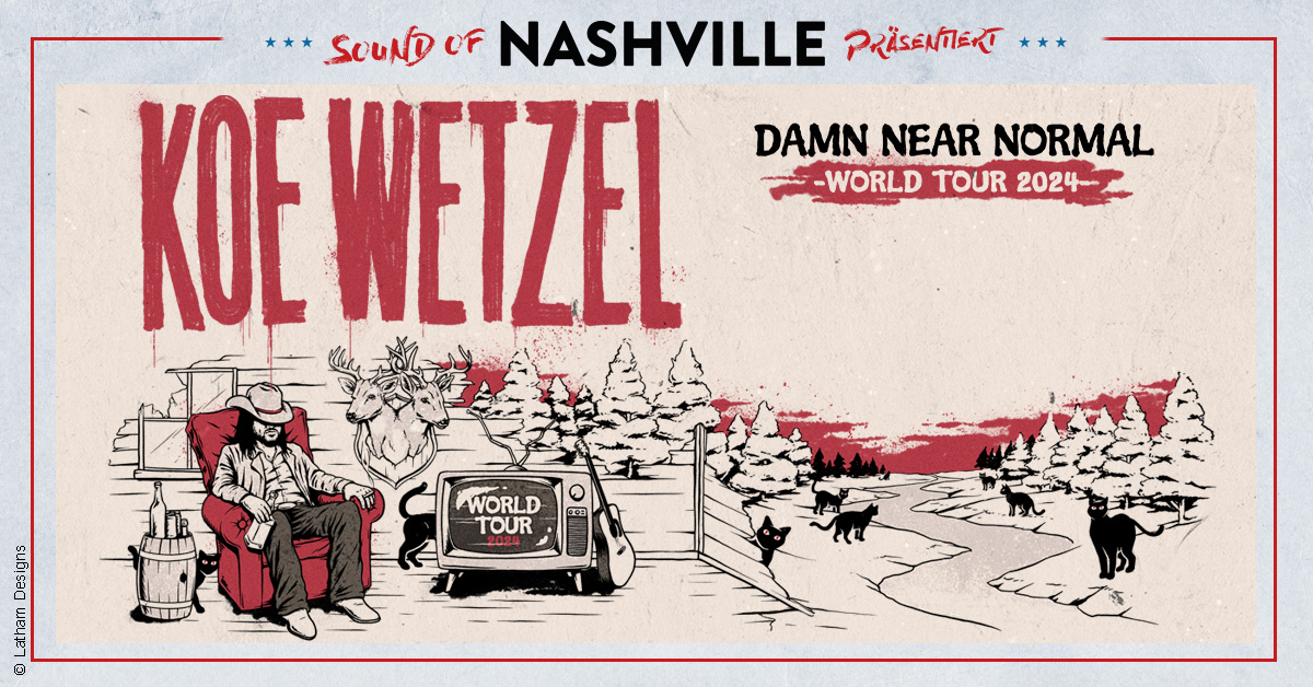 Sound of Nashville präsentiert: Koe Wetzel - Damn Near Normal World ...