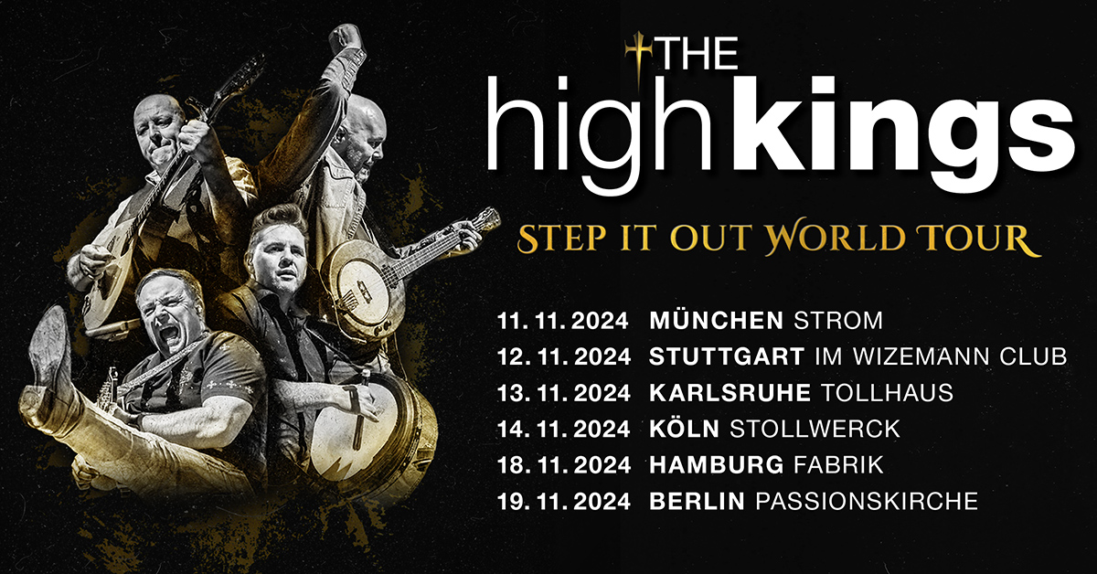 The High Kings - Termine & Tickets - 2024