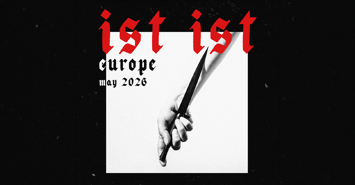 IST IST - Dates & Tickets 2026