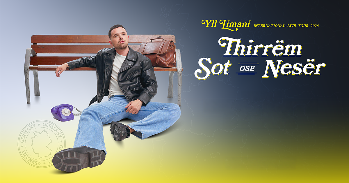 Yll Limani - Termine & Tickets 2026